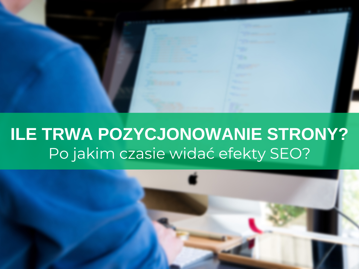Ile trwa pozycjonowanie strony? Po jakim czasie efekty SEO? | Sempire